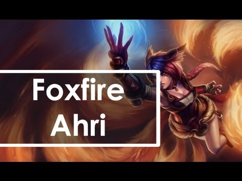 Foxfire Ahri Skin Preview! [League of Legends] - YouTube