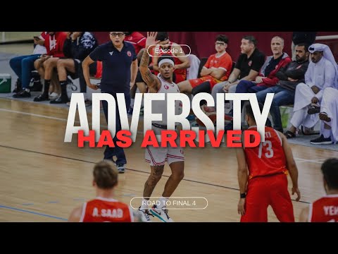 Road to Final 4: Ep. 1 Can They Beat Us Again? Game Day Vlog vs. Al Arabi