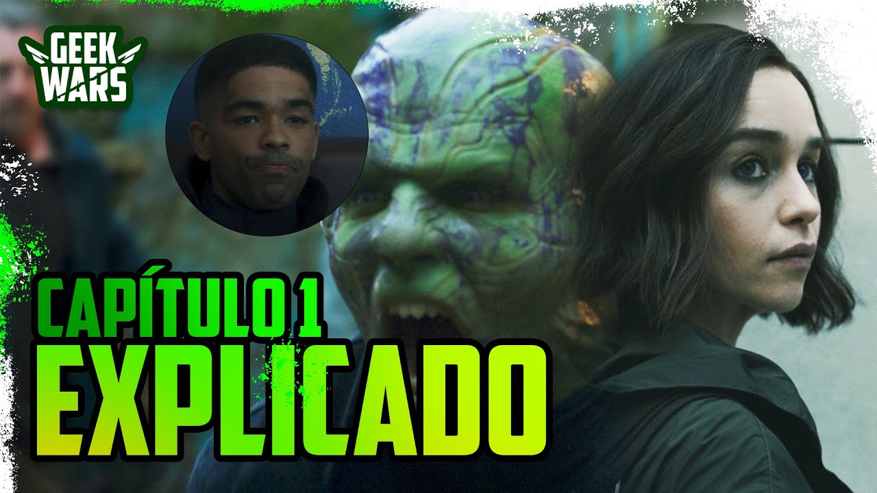 👽 SECRET INVASION 👽 Capítulo 01 RESÚMEN EXPLICADO - Geek Wars - YouTube