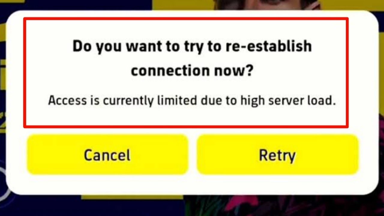 Do you want to try to re-establish connection now efootball Problem ...