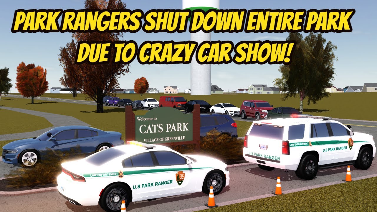 Greenville, Wisc Roblox l Park Rangers SHUT DOWN Exotic Car Show ...