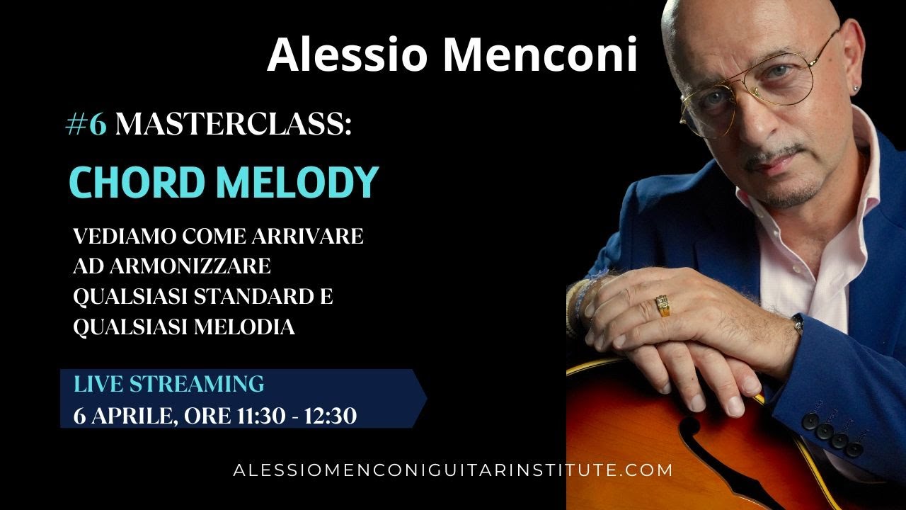 "Chord Melody" Masterclass in streaming - YouTube