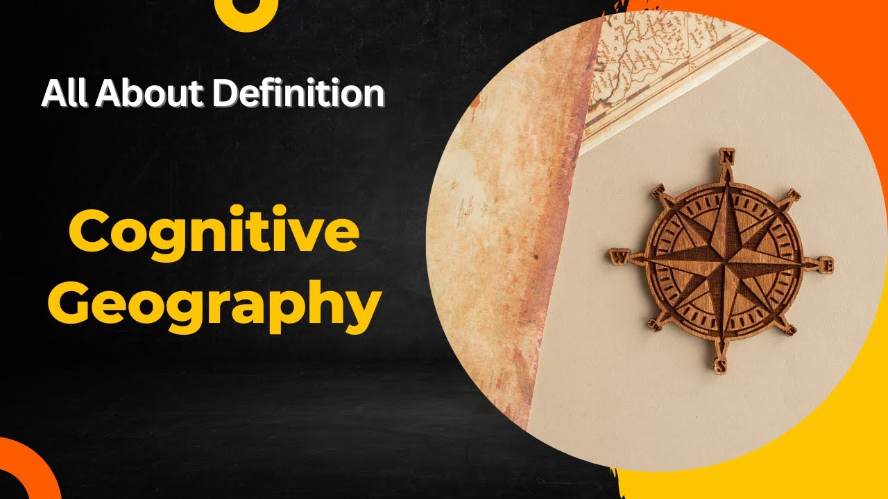 Cognitive Geography: What is it and Why Does it Matter? | # ...