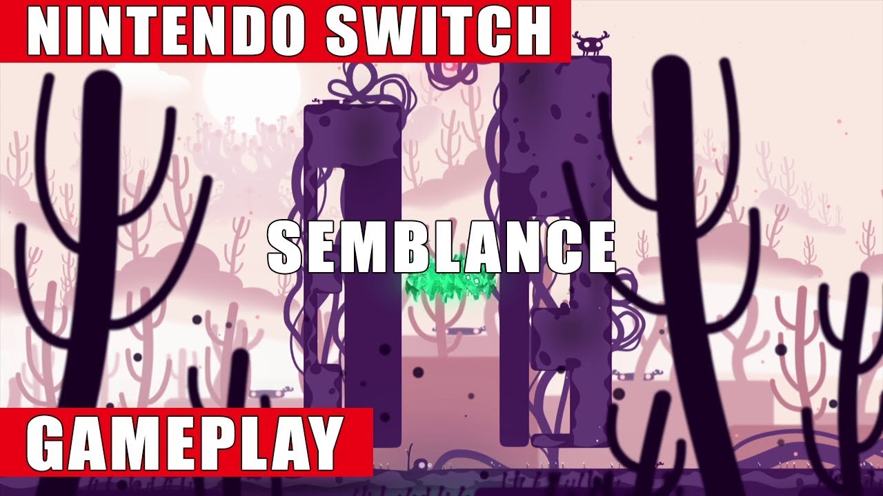 Semblance Nintendo Switch Gameplay - YouTube