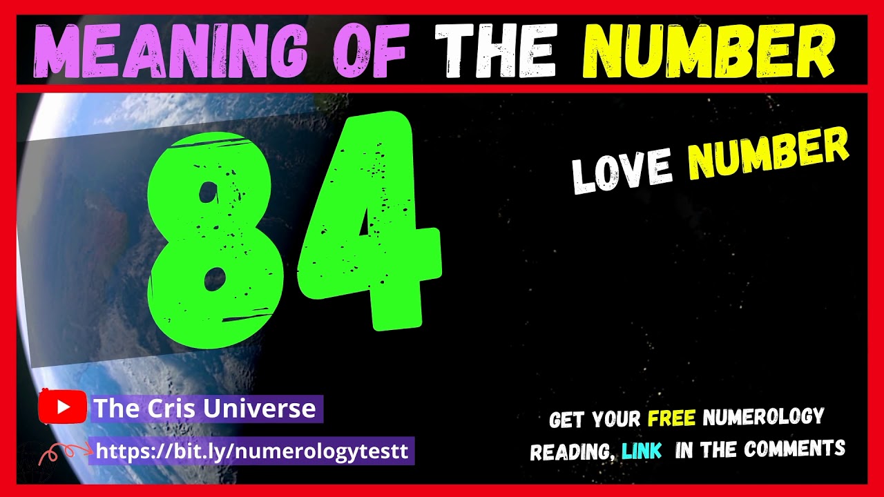 🔥 ️ 84 love Number Meaning - Meaning and Significance of seeing the ...
