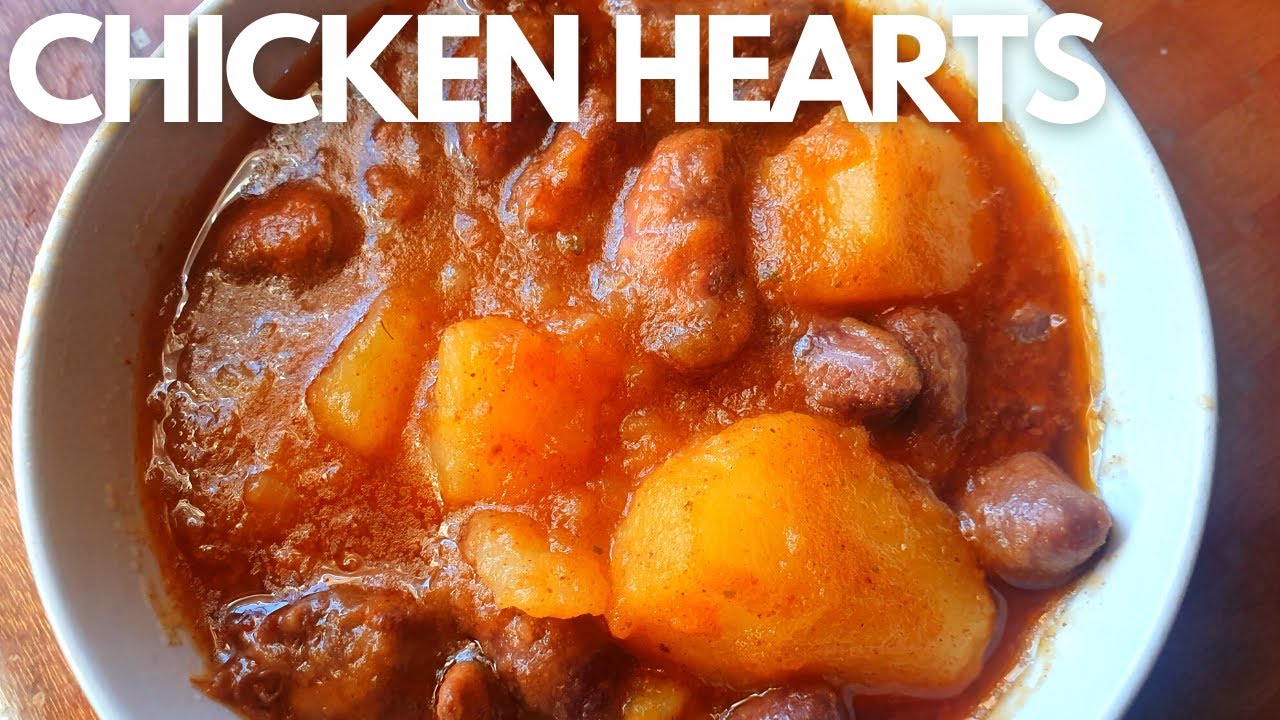 How To Make Easy Chicken hearts and Potato Stew Recipe | South African ...