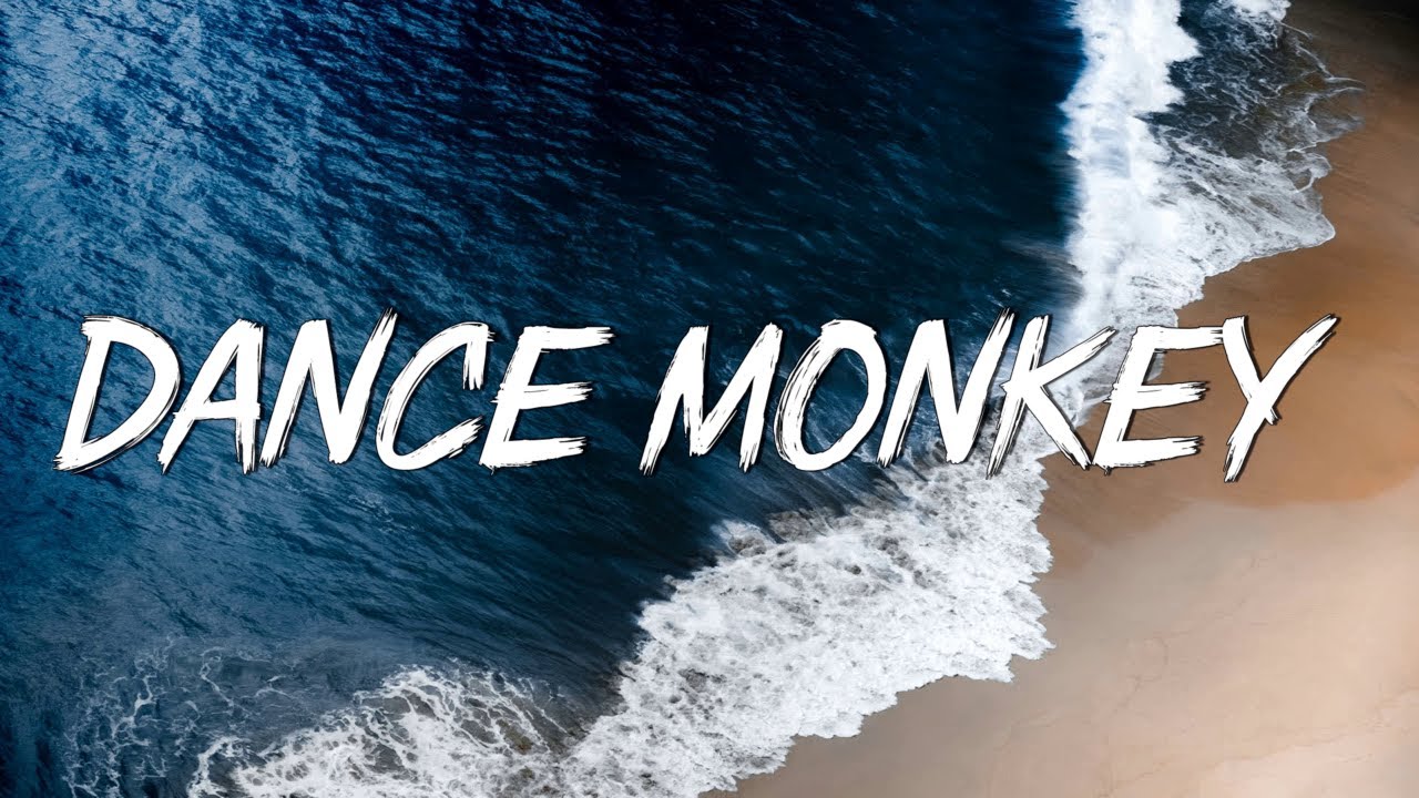 Dance Monkey - Tones and I (Lyrics) || Ed Sheeran, The Chainsmokers ...