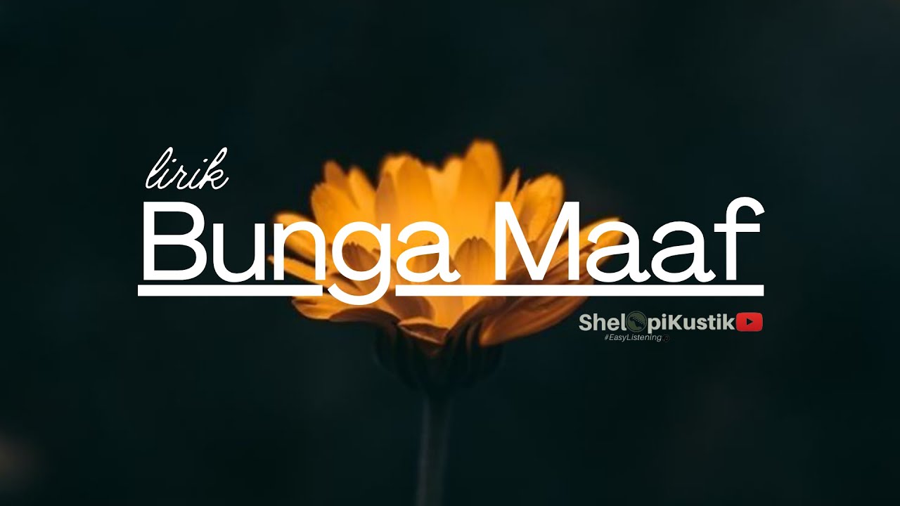 Bunga Maaf - The Lantis || Lirik || Cover - YouTube