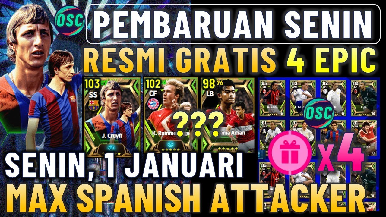 RESMI GRATIS 4 EPIC ! PEMBARUAN SENIN 1 JANUARI MAX SPANISH ATTACKER ...