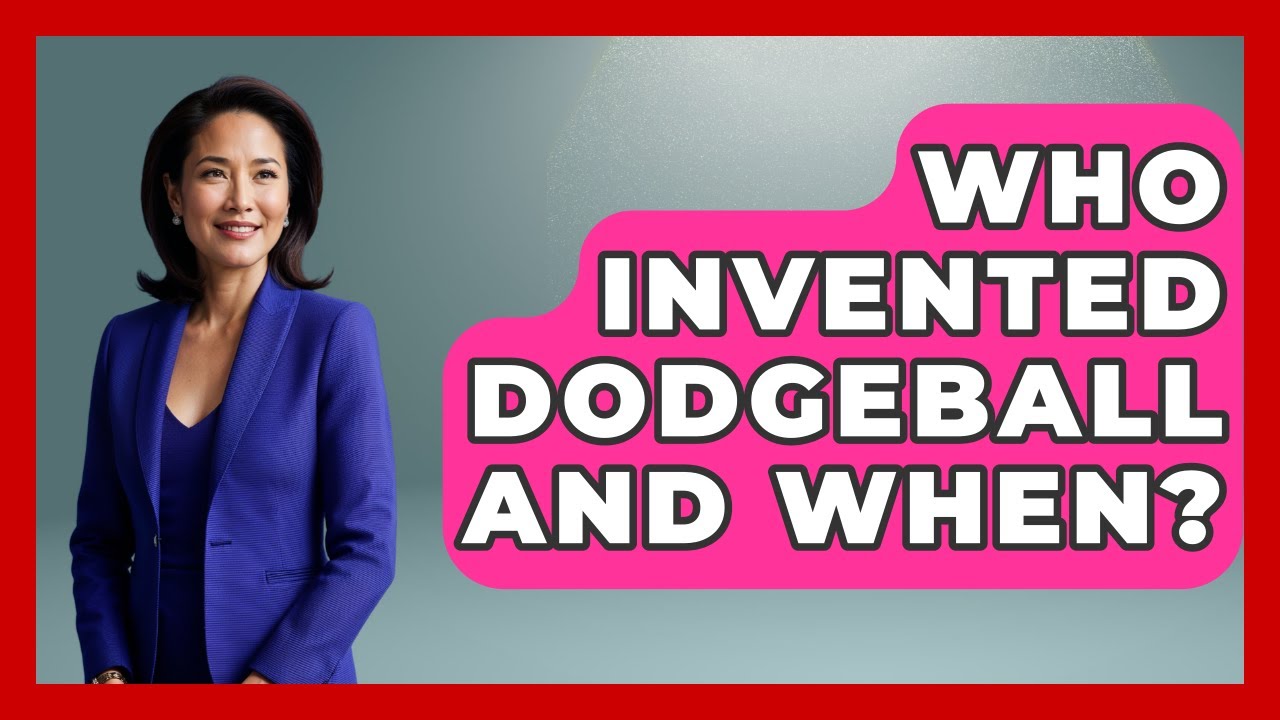 Who REALLY Invented Dodgeball? The Shocking Truth Revealed ...