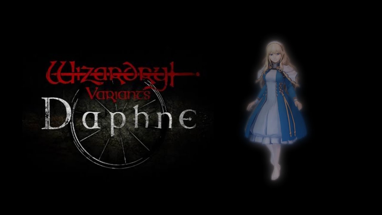 (Android/#14)Wizardry Variants Daphne ウィザードリィ - YouTube