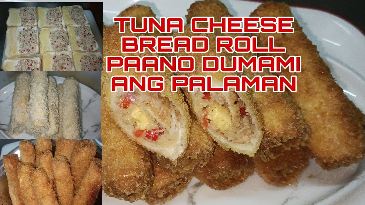 TUNA CHEESE BREAD ROLL PAANO PADAMIHIN ANG PALAMAN - YouTube