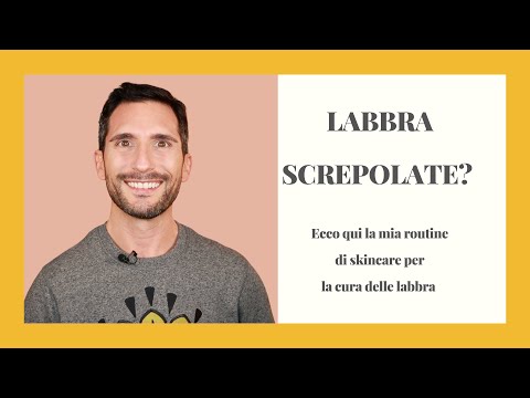 LABBRA SCREPOLATE? Ecco qui la mia routine di skincare per la cura delle labbra