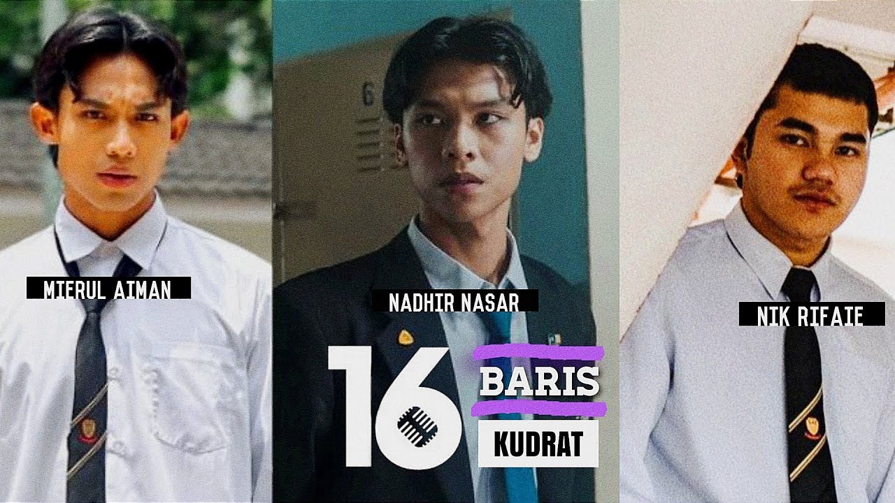 16 Baris Kudrat Version | Mierul Aiman , Nadhir Nasar & Nik Rifaie ...
