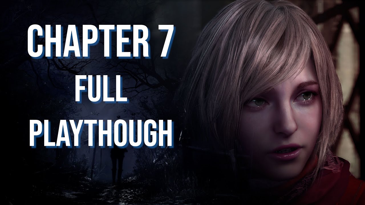 Resident Evil 4 Remake Chapter 7 Full Playthrough - YouTube