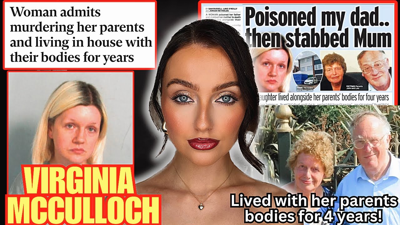 Virginia McCulloch, She murdered her OWN parents and lived with their ...
