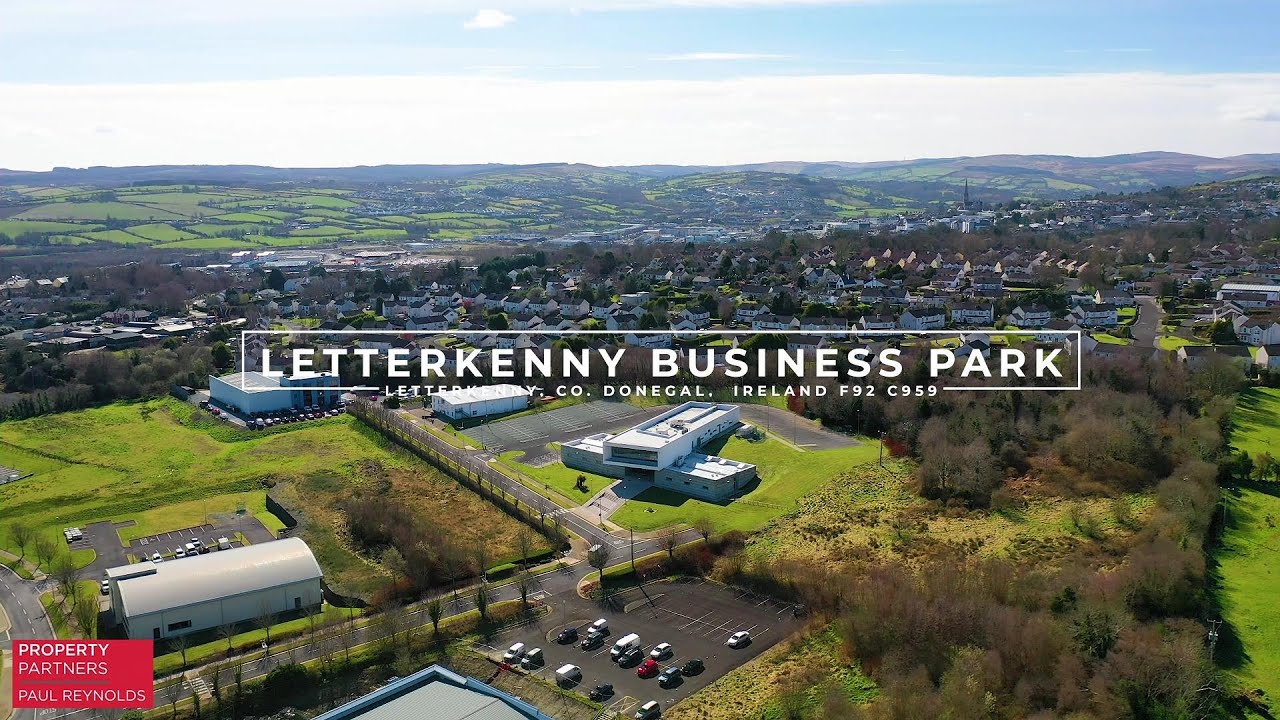 Letterkenny Business Park Letterkenny, Co Donegal, Ireland F92 C959 - YouTube