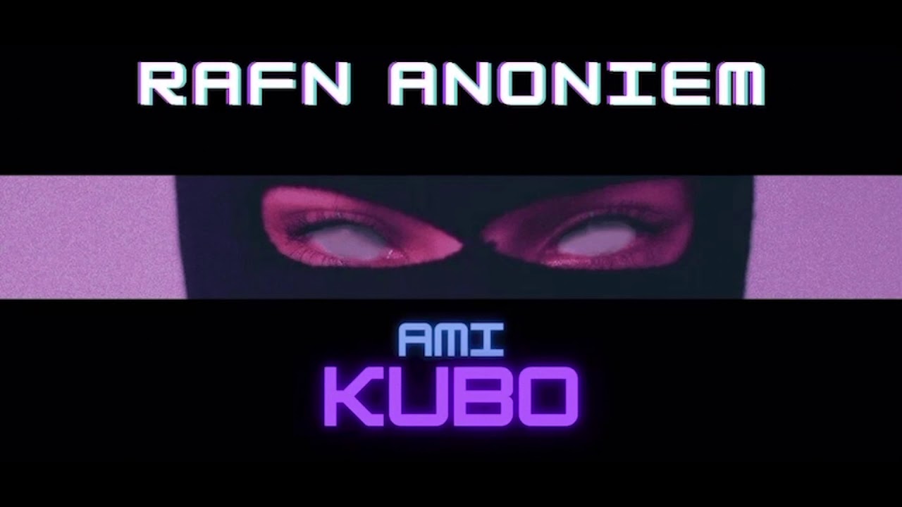 RAFN Anoniem - Ami Kubo - YouTube