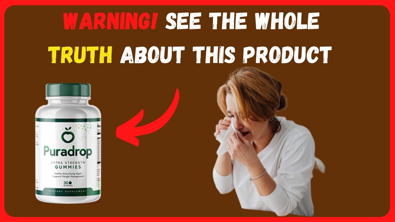 ⚠️ PURADROP Review - Puradrop Gummies Reviews - PURADROP GUMMIES Review ...