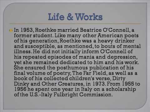 Theodore Huebner Roethke Life & Works - YouTube