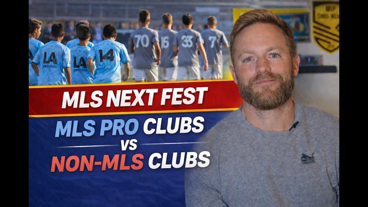 3 Major Differences at MLS NEXT Fest Between MLS Pro Clubs and Non MLS ...