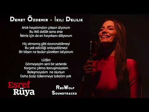 Demet Özdemir İkili Delilik