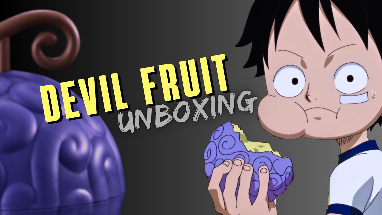 Devil Fruit Vol.1 Unboxing - YouTube