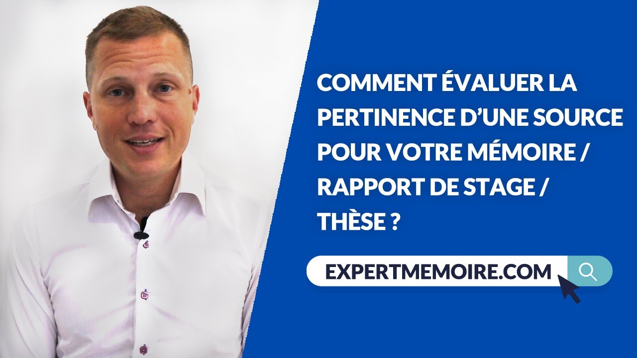Comment évaluer la pertinence d’une source pour votre mémoire ? - YouTube