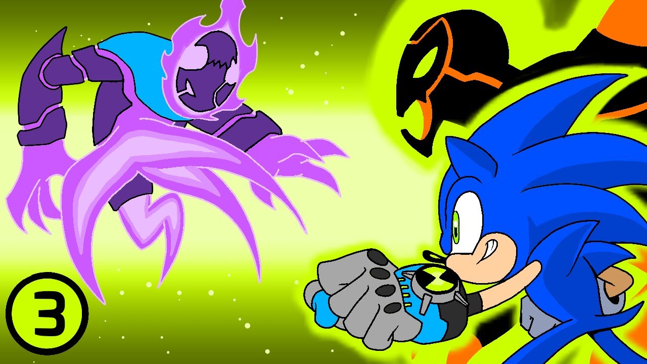 Sonic with an Omnitrix vs Ben 10 aliens part 3 [Animated Short] - YouTube