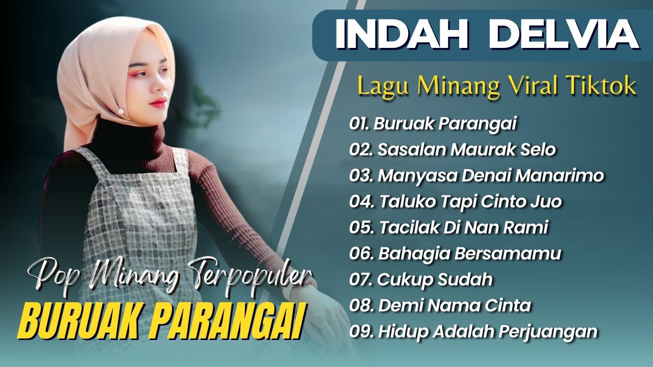 INDAH DELVIA - BARUAK PARANGAI - SASALAN MARUAK SELO || LAGU POP MINANG ...