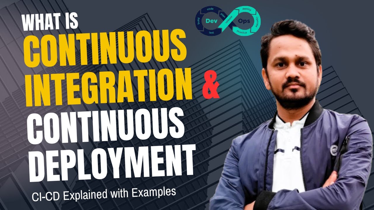 What is continuous integration and continuous deployment? What is CI and CD in DevOps? CICD ...