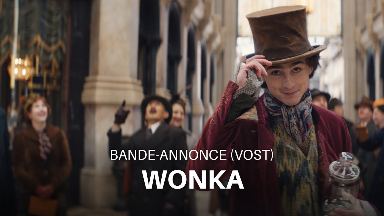 Wonka : la première bande annonce (VOST) - YouTube
