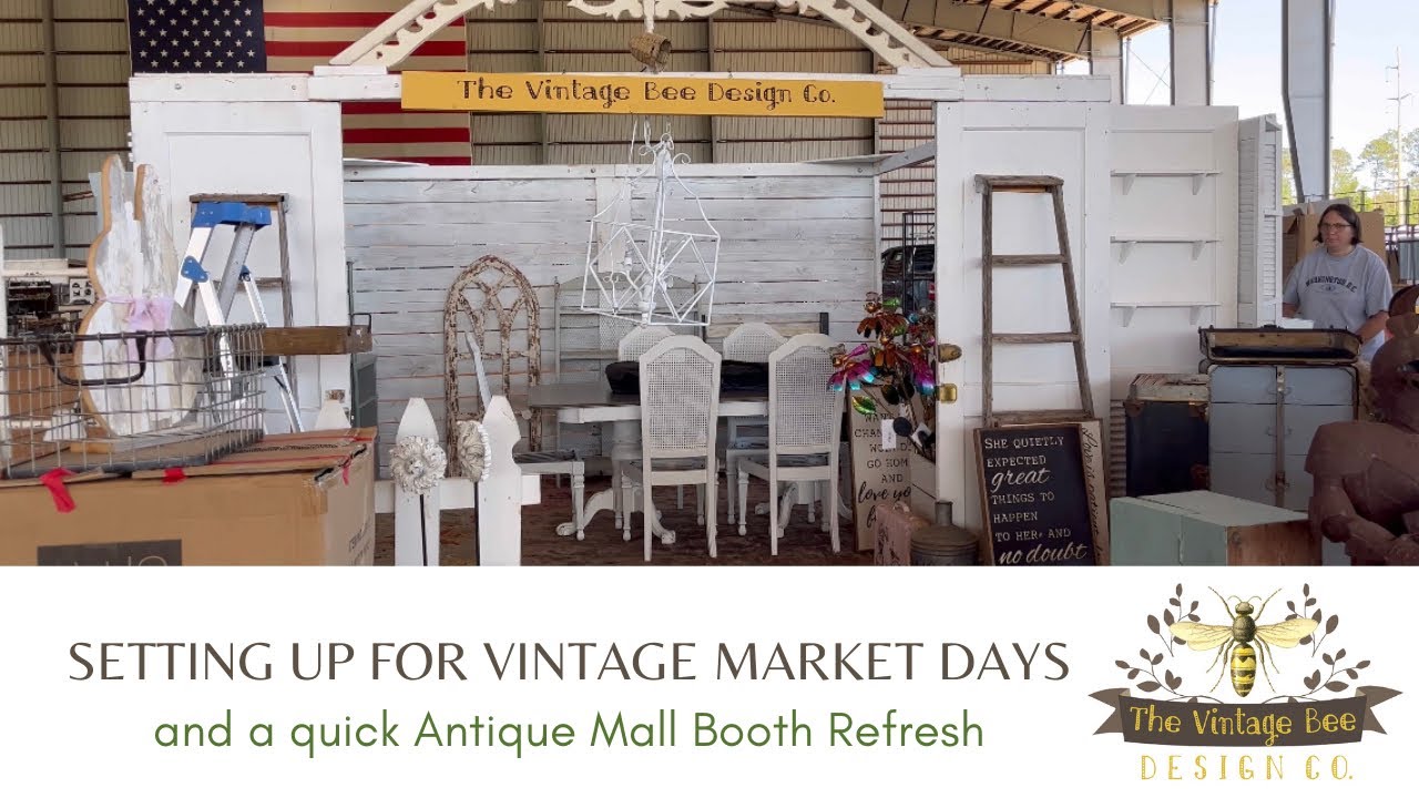 Antique Mall Booth Refresh | Vintage Market Days Set Up: Day 1 Creating ...