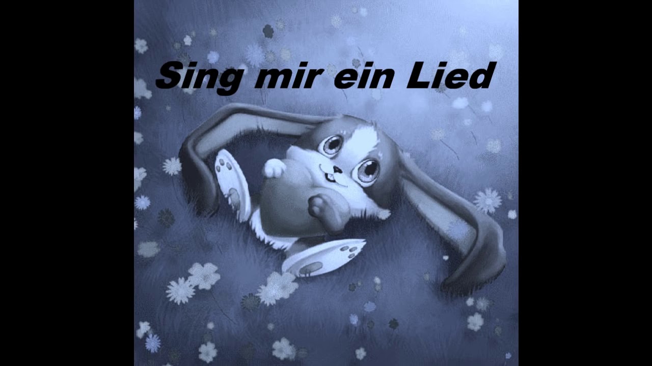 Schnuffel - Sing mir ein Lied Songtext 💕 - YouTube
