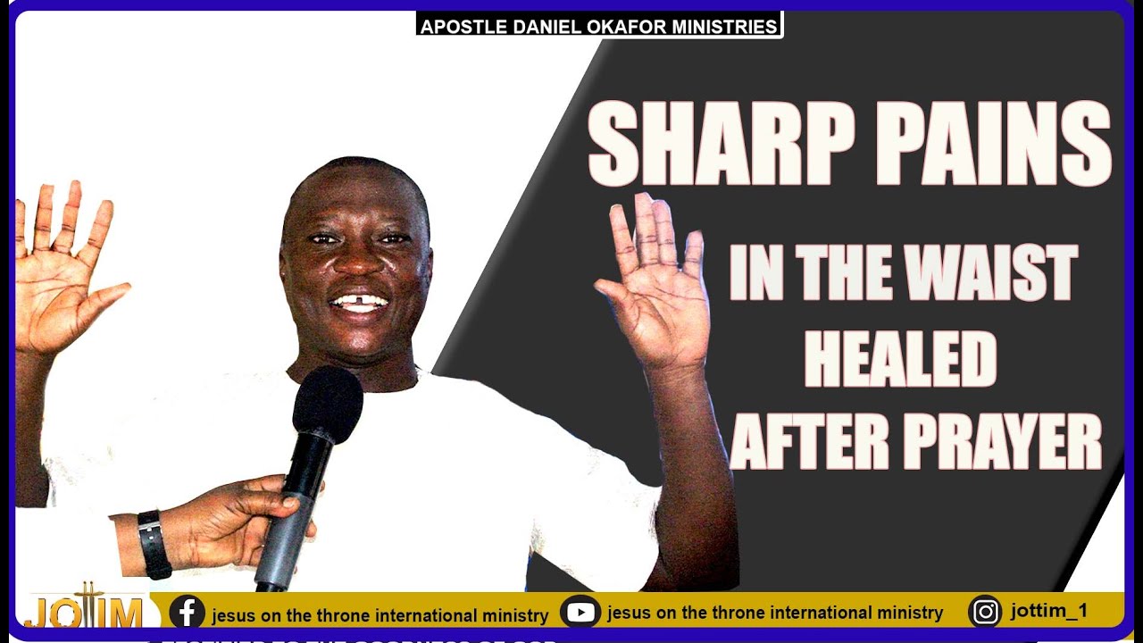 SHARP PAINS IN THE WAIST HEALED AFTER PRAYER.(MENTORED BY T.B JOSHUA ...