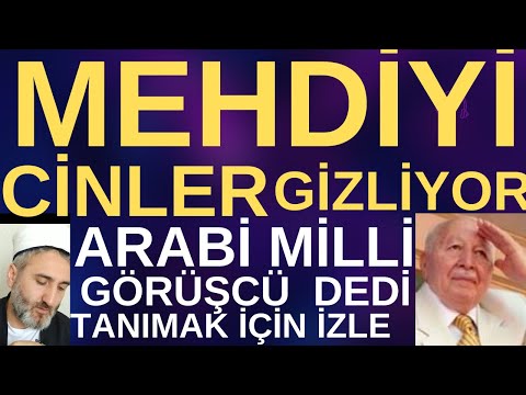Hz.Mehdiyi tanımak için mutlaka izle.Nakşi,Milli görüşcü bir yiğit.Rabbani ve Arabi tarifi.#hzmehdi