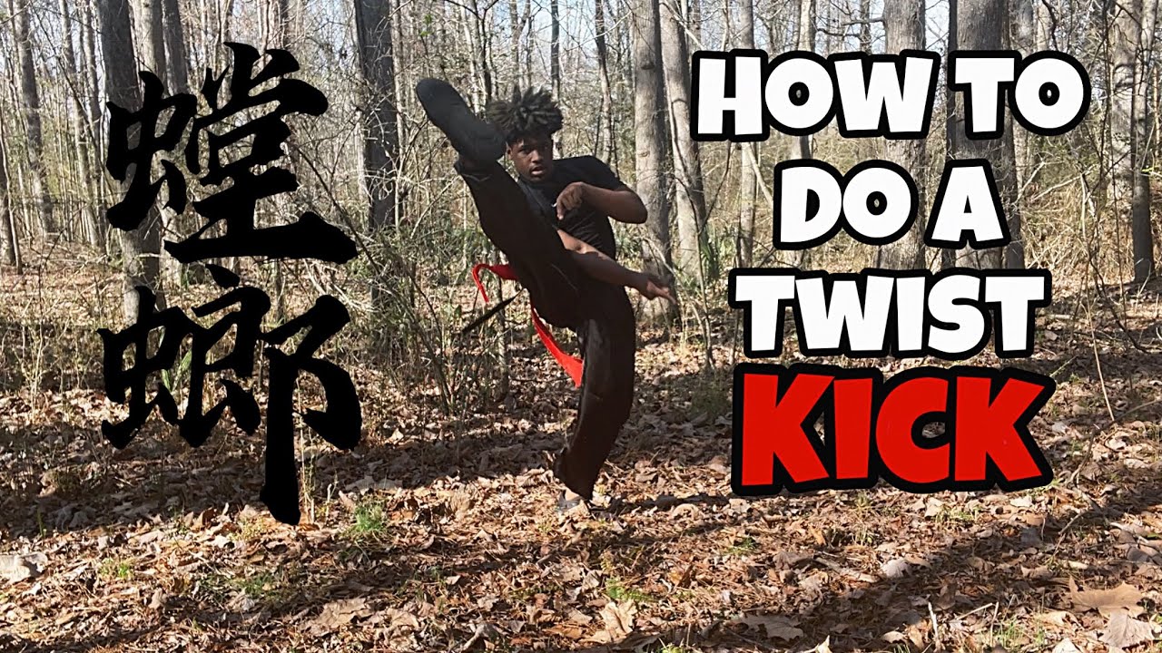 A TUTORIAL OF HOW TO DO A TWIST KICK! - YouTube