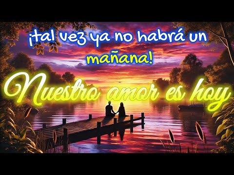 Nuestro amor es hoy / Taley 🎶(Letra/Lyrics)