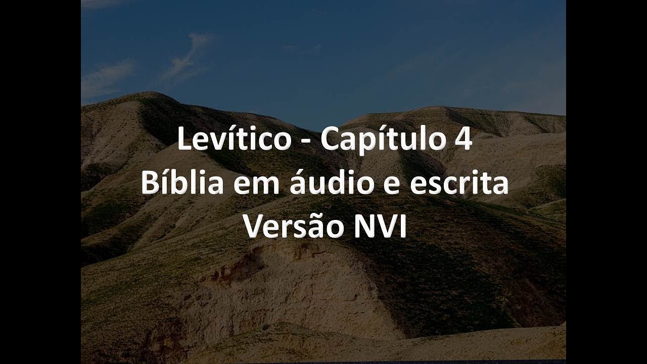 Levítico Capítulo 4 - Bíblia em áudio e escrita - Versão NVI - YouTube