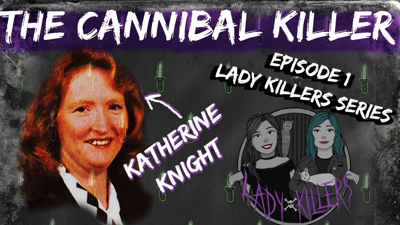 Katherine Knight | Lady Killers Ep. 1 - YouTube