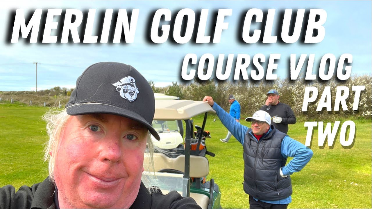 GOLF COURSE VLOG - MERLIN GOLF CLUB - PART 2 - YouTube