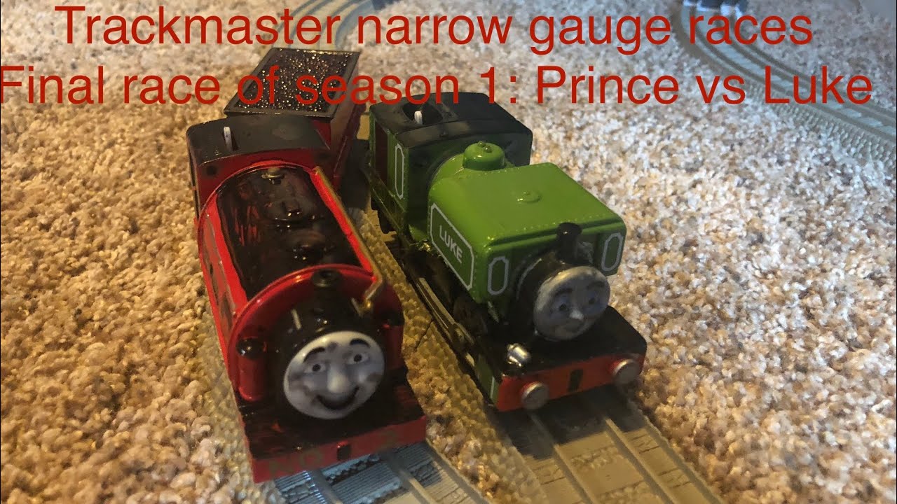 Trackmaster narrow gauge races last race of season 1: Prince vs Luke ...