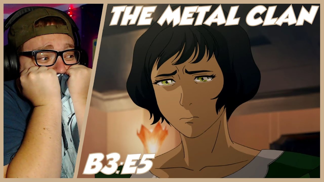 THE METAL CLAN | The Legend of Korra Book 3 Episode 5 REACTION! - YouTube