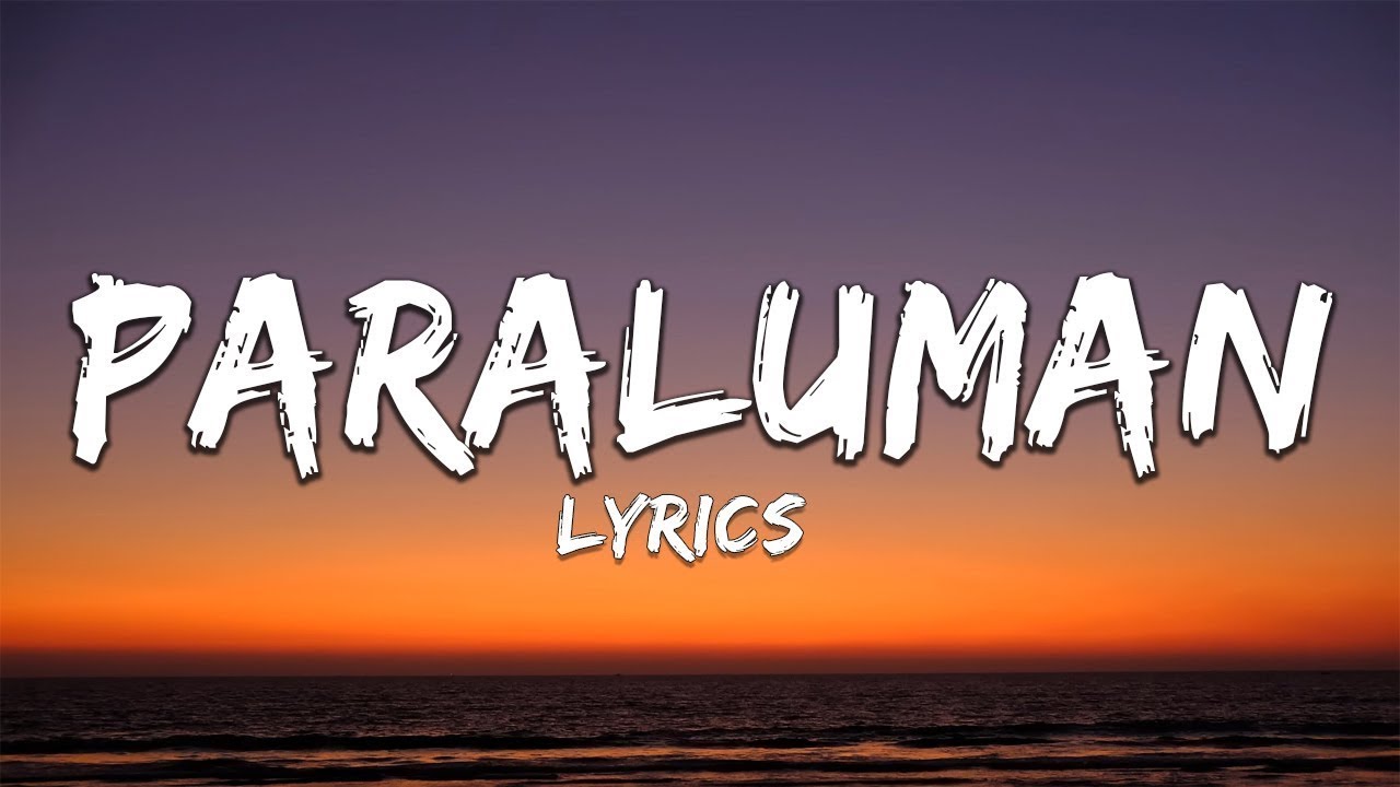 Paraluman (Lyrics) - YouTube