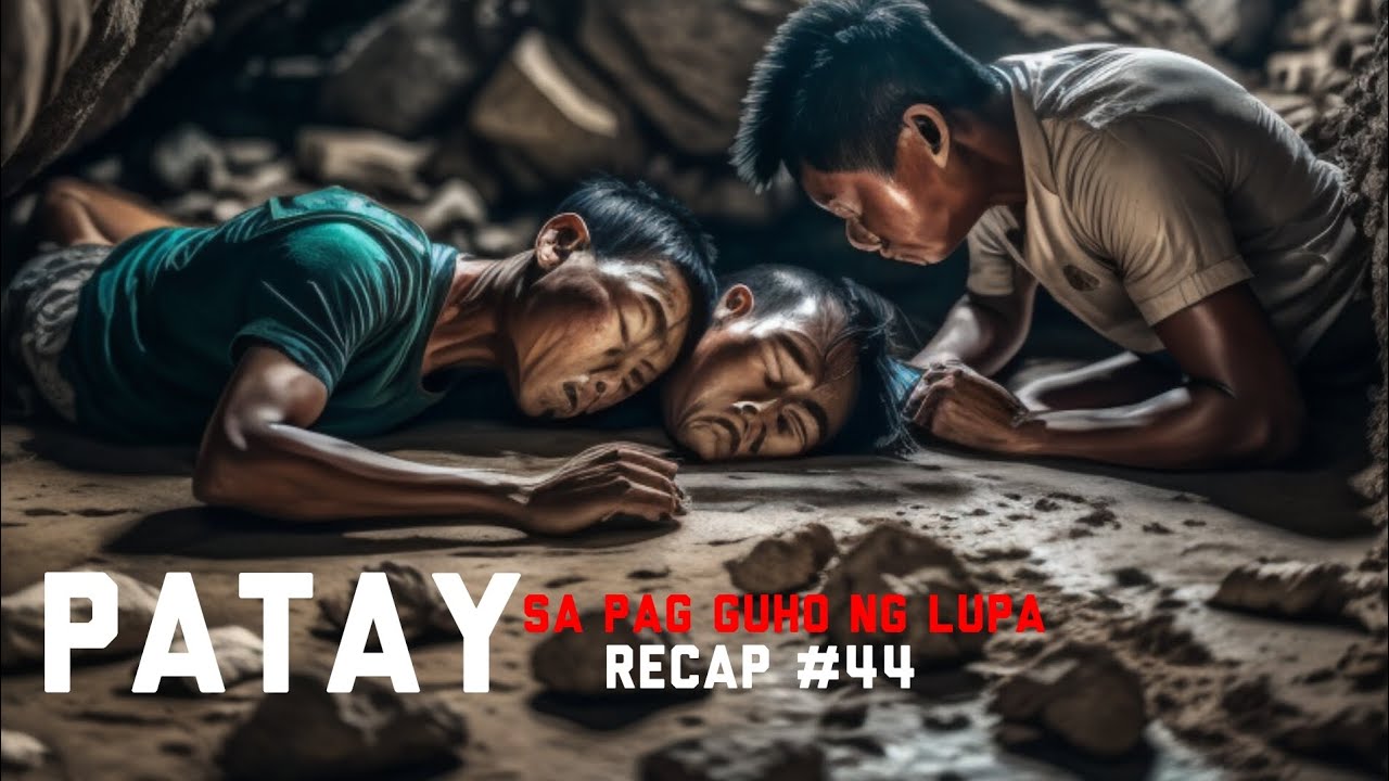 PATAY sa pag-guho ng lupa recap #44 - YouTube