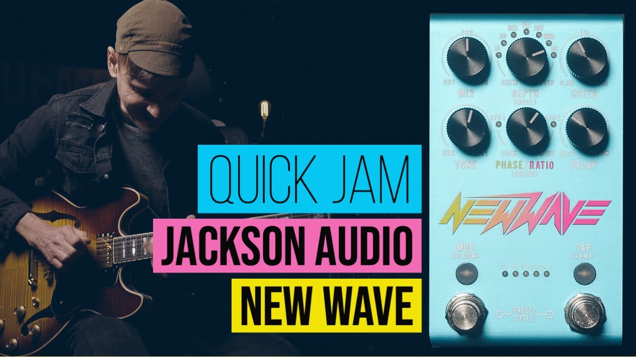 Quick Jam with Jackson Audio New Wave - YouTube