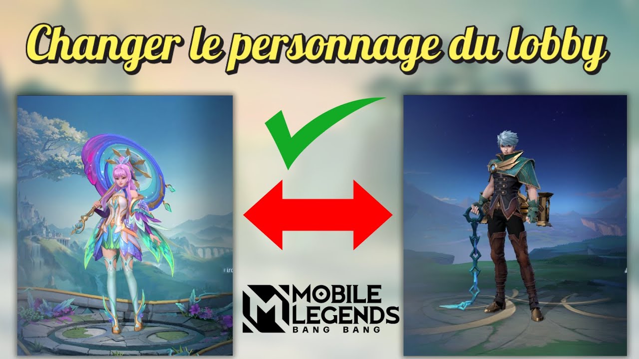 Comment changer de personnage dans le lobby de Mobile Legends | CHANGEZ ...