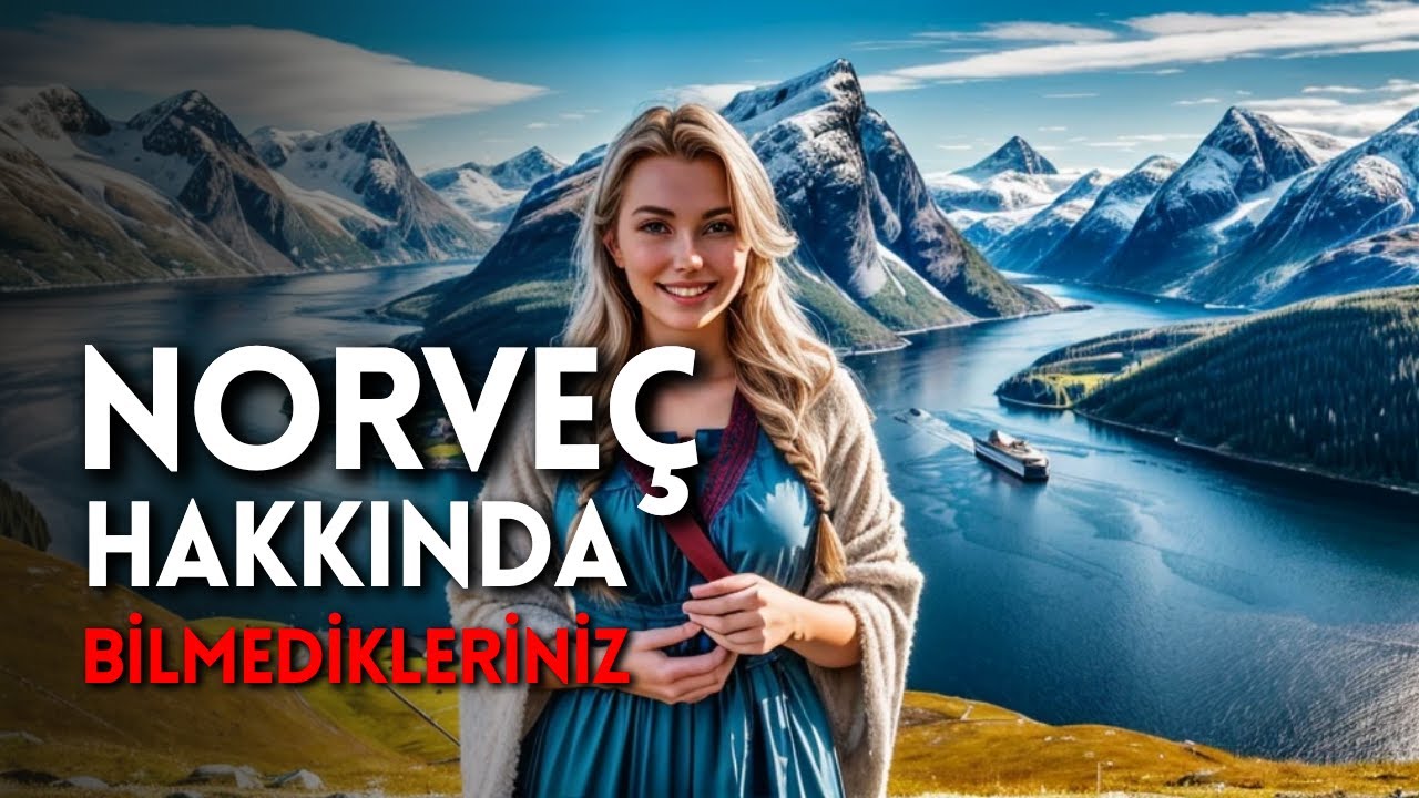 NORVEÇ 'te YAŞAM NASIL ? Norveç Hakkında Bilmedikleriniz ! - YouTube