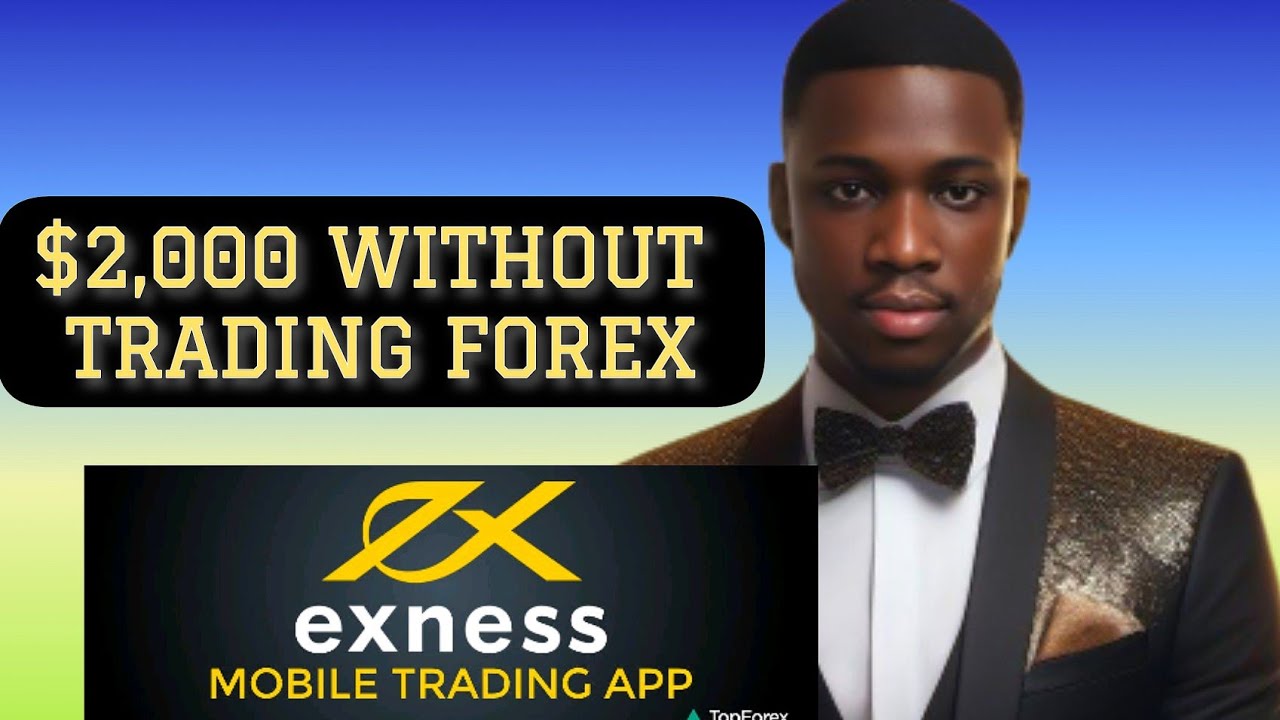 How to make $2,000(22,000cedis) on Exness without Trading Forex | Proof ...
