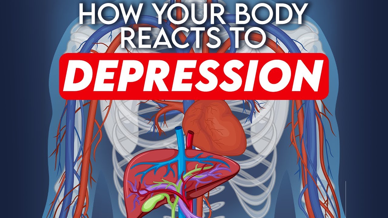 The Shocking Truth: How Your Body Reacts to Depression - YouTube